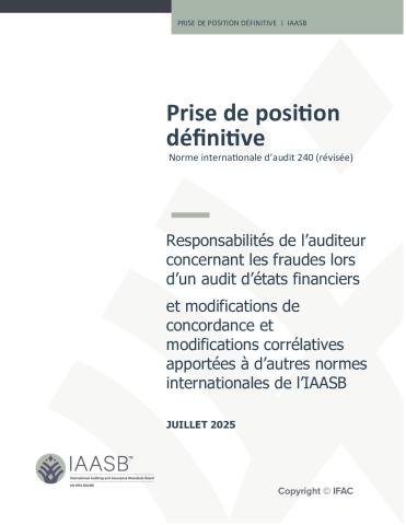 Norme ISA 240 (révisée), Responsabilités de l’auditeur concernant les fraudes lors d’un audit d ...